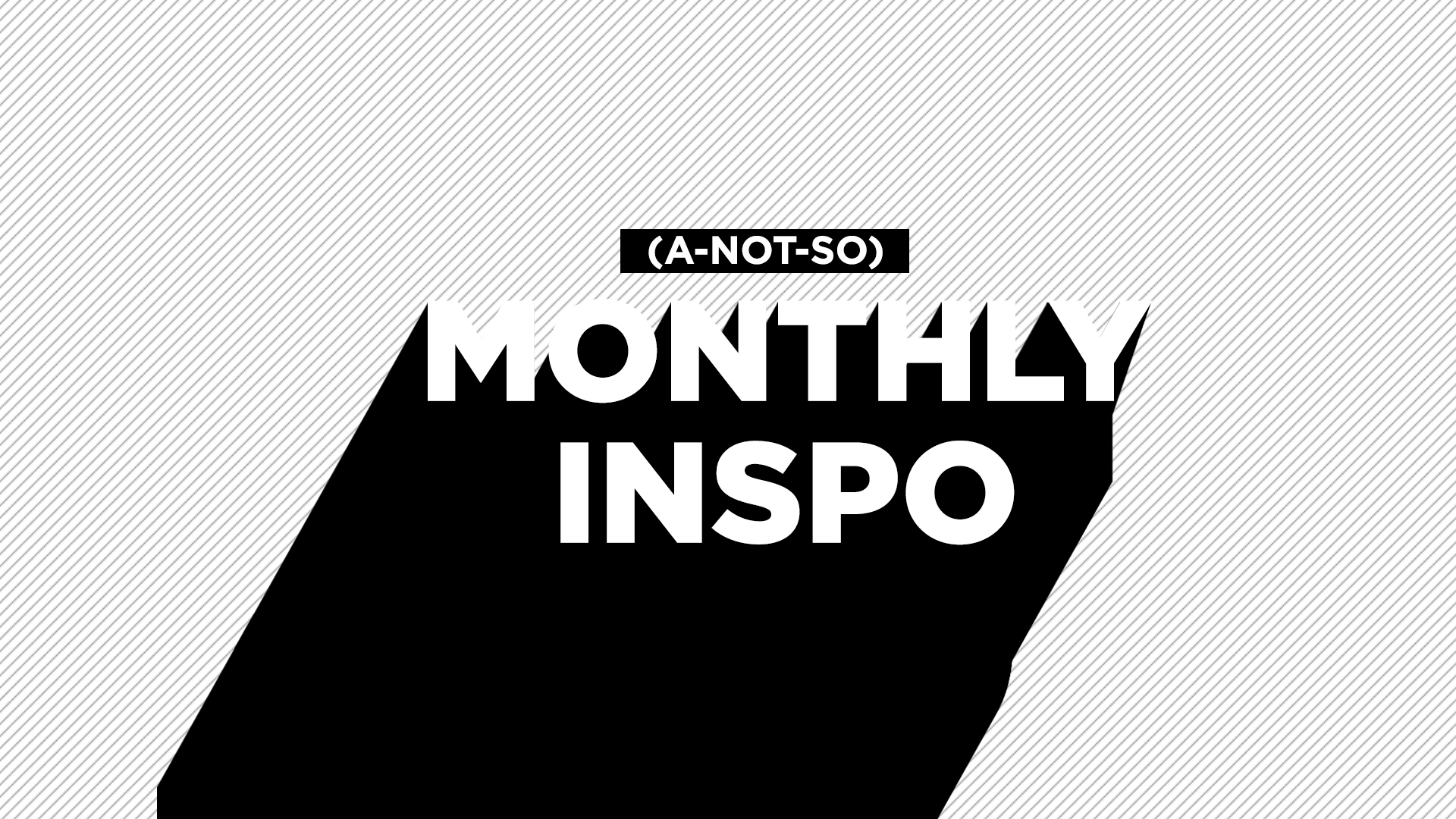 monthly inspo 2. – kayla v. harris.